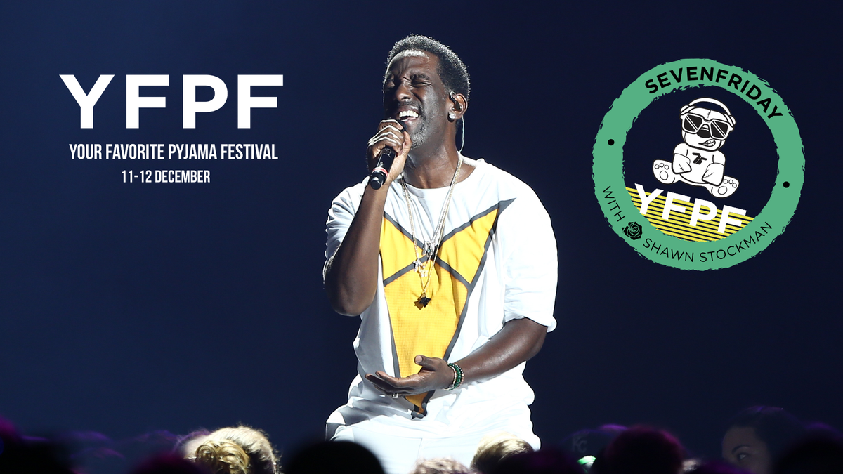 IT'S SHOW TIME! #YFPF – SEVENFRIDAY